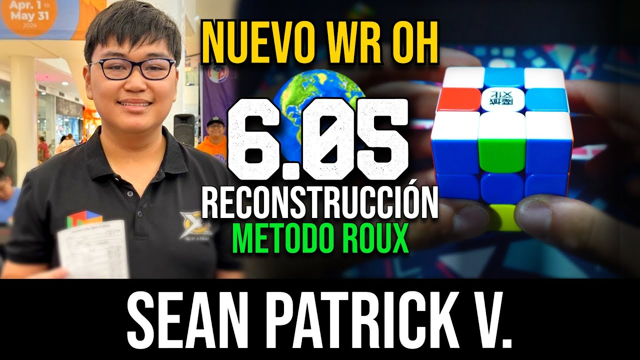 6.05 Oficial 3x3 OH World Record SEAN PATRICK VILLANUEVA 🔥 METODO ROUX ...