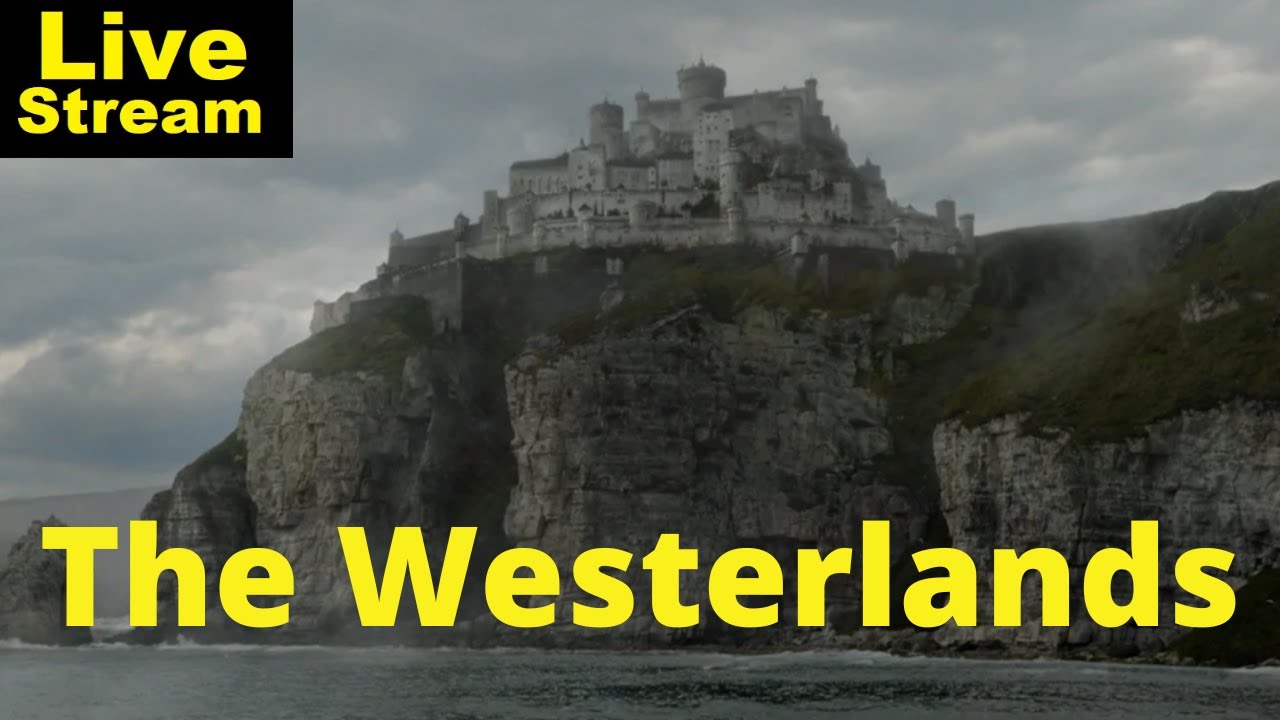The Westerlands Explained | Livestream - YouTube
