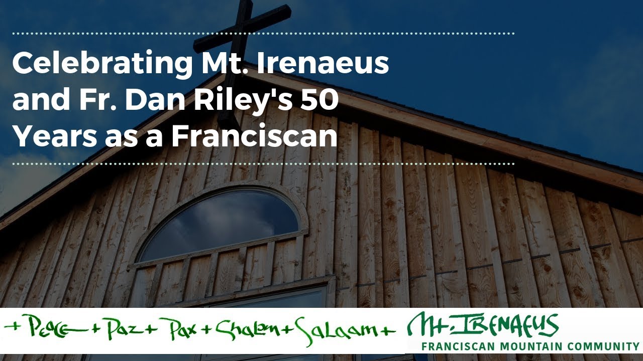 Celebrating Mt. Irenaeus and Fr. Dan Riley - YouTube