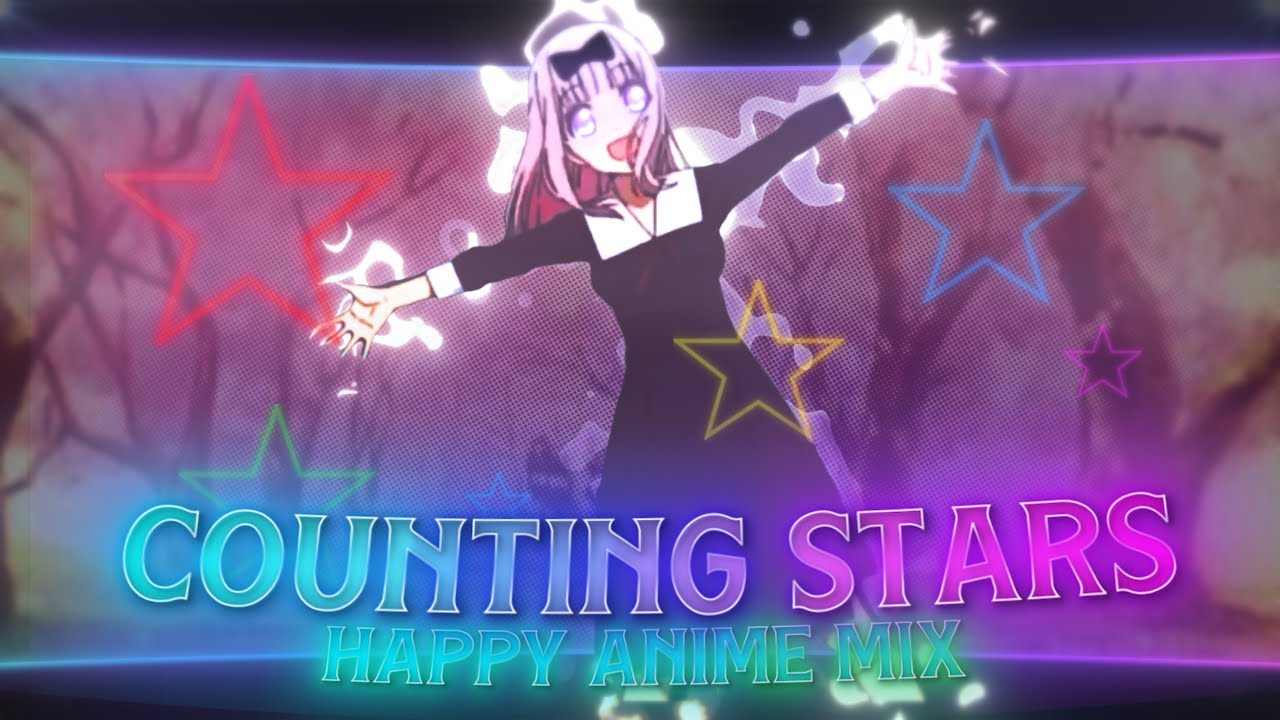 Happy Anime Mix "Counting Stars"⭐ [Edit/AMV] 4K - YouTube