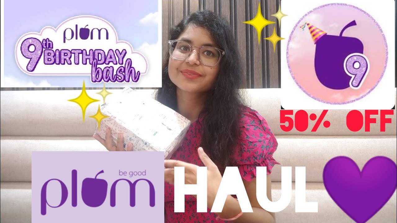 UNBOXING PLUM 9th Birthday Bash Sale |what I got *UNSPONSORED*| plum sale Haul|Palak g - YouTube