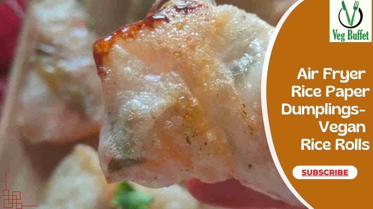 Easy Air Fryer Rice Paper Dumplings (Vegan Rice Paper Rolls) # ...