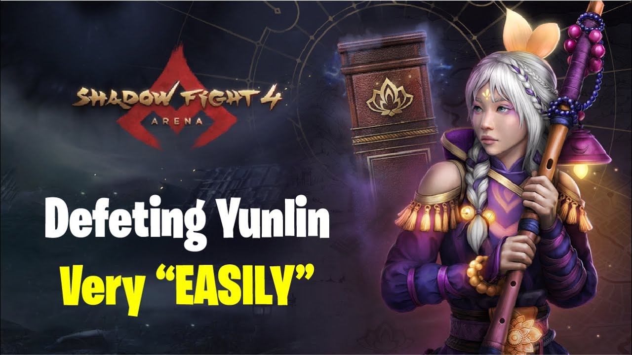 "Mastering the Shadows: Conquering Yunlin in Shadow Fight Arena's New ...