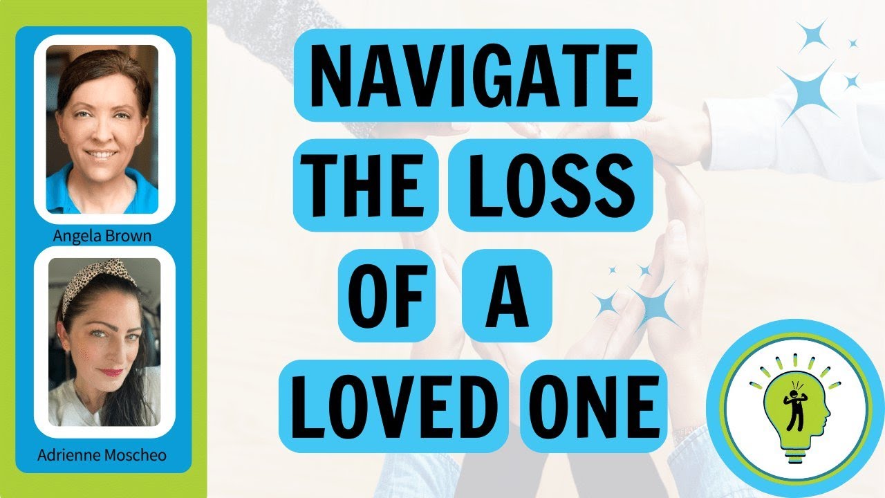 Navigate The Loss Of A Loved One with Adrienne Moscheo #cluttercorner # ...