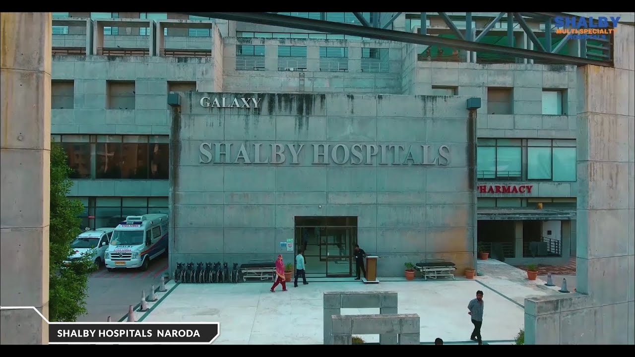 Shalby Multi-specialty Hospitals, Naroda - YouTube