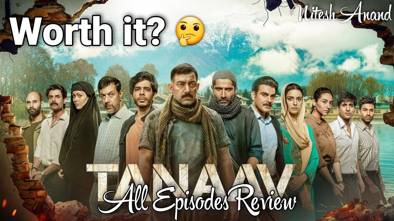 Tanaav All Episodes Review by NiteshAnand | Tanaav Season 1 Review ...