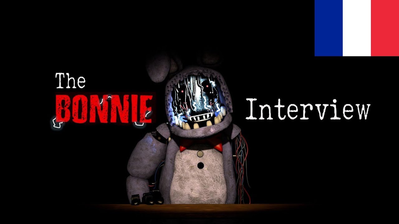 [Sfm] interview with Bonnie again (french fan-dub) - YouTube