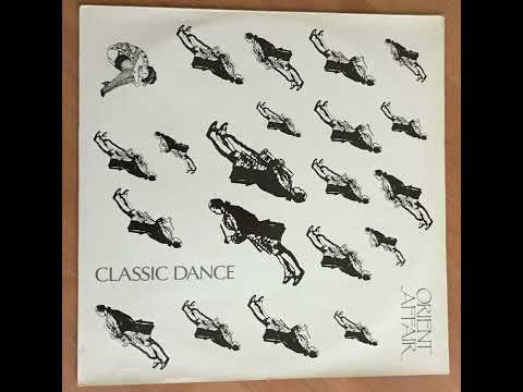 Orient Affair ‎– Classic Dance (High Sound Quality)