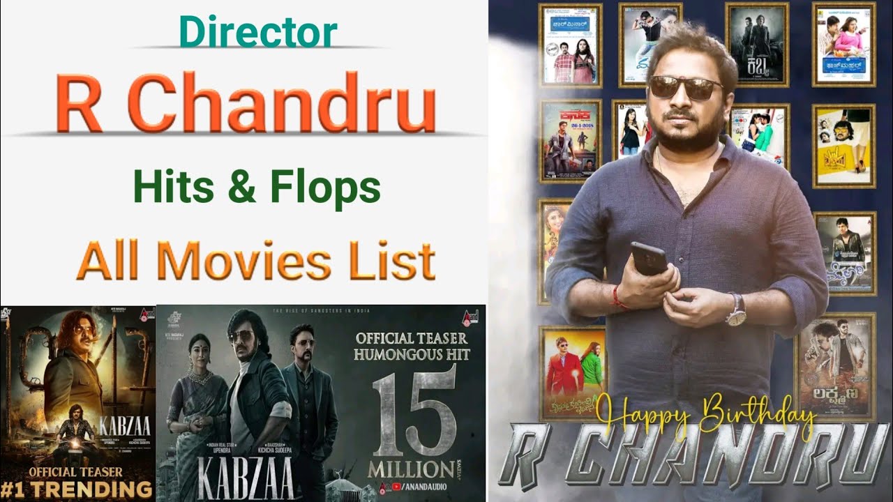 director r chandru movies | r chandru movies list | kabzaa movie ...