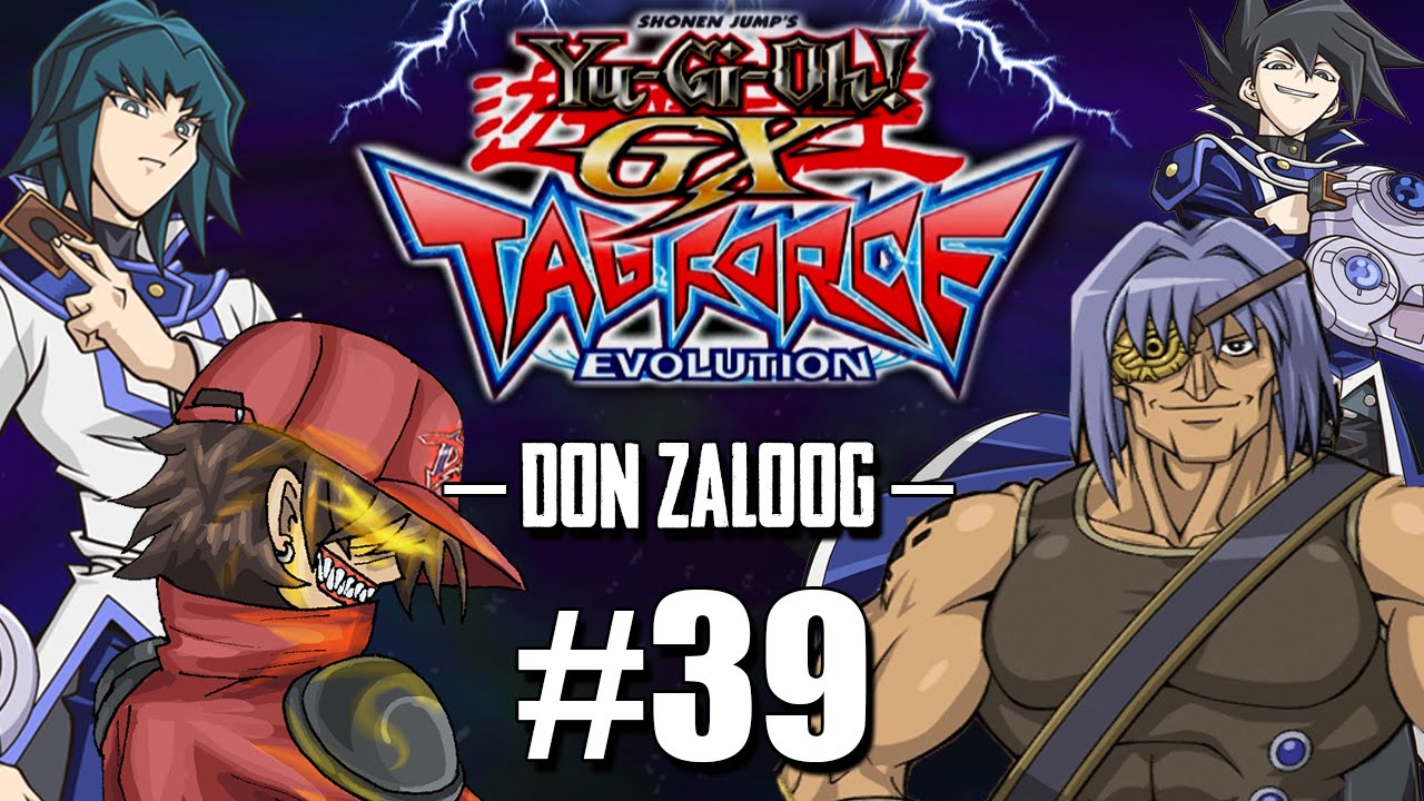 Yu-Gi-Oh! GX TAG Force Evolution #39 / Enfrentando Don Zaloog e Chazz ...