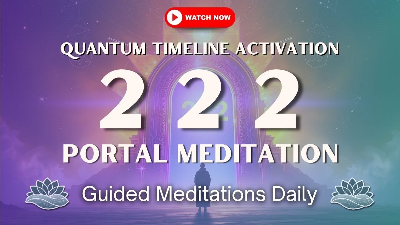 2/22 PORTAL | Powerful Activation for Manifestation & Divine Alignment (Quantum Timeline Shift ...