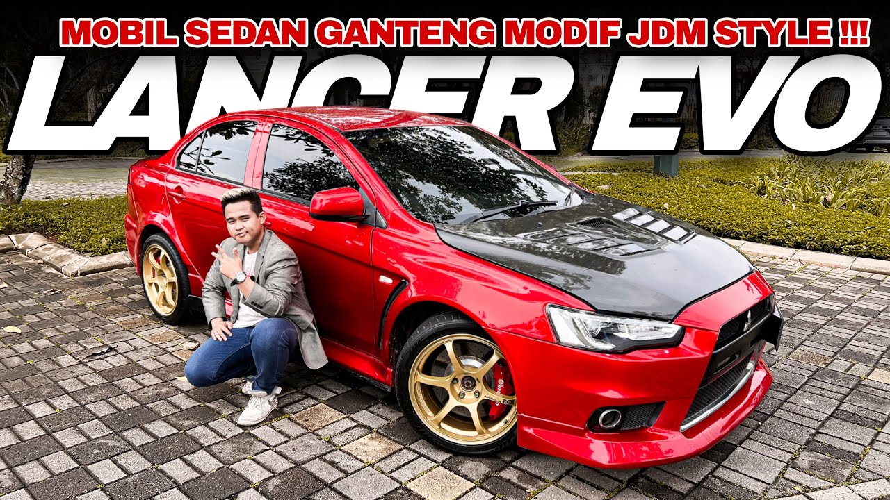 MITSUBISHI LANCER MODIF STYLE JDM !!! LANCER X SEDAN GANTENG BUAT ...