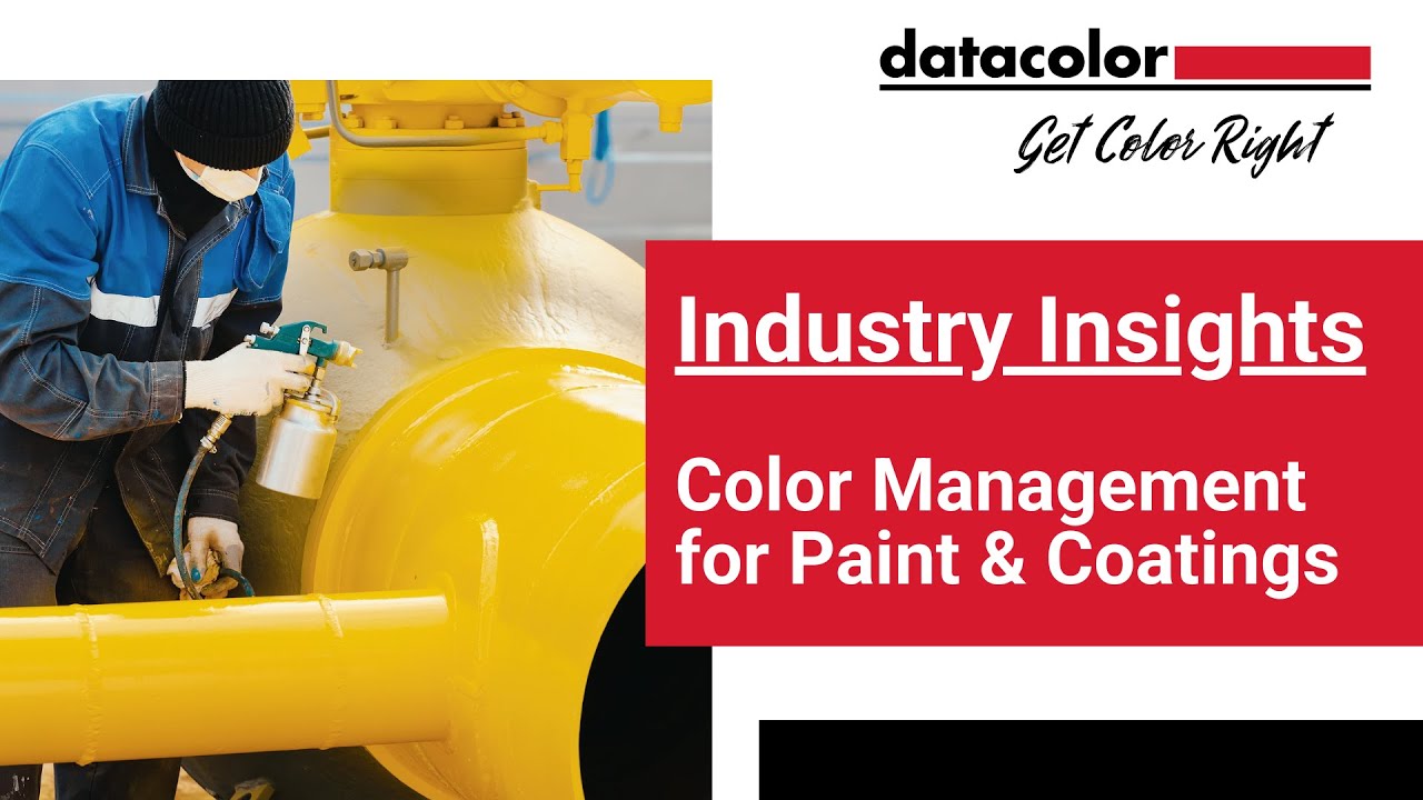 Industry Insights: Color Management for Paint & Coatings - YouTube
