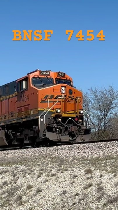 BNSF 7454 - March 17, 2025 #bnsf #railroad #railfan #train - YouTube