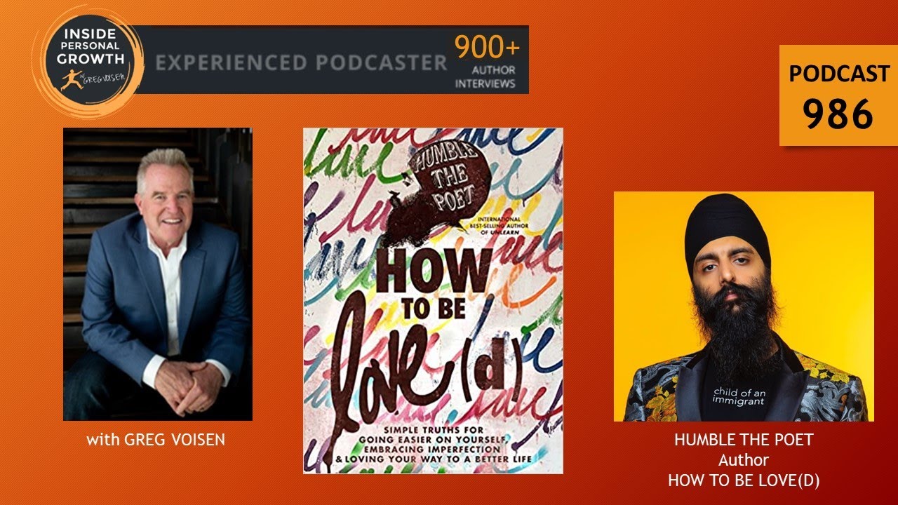 Podcast 986: How to Be Love(d) with Humble The Poet - YouTube