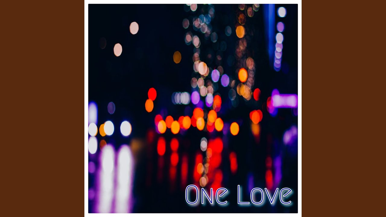 One Love - YouTube