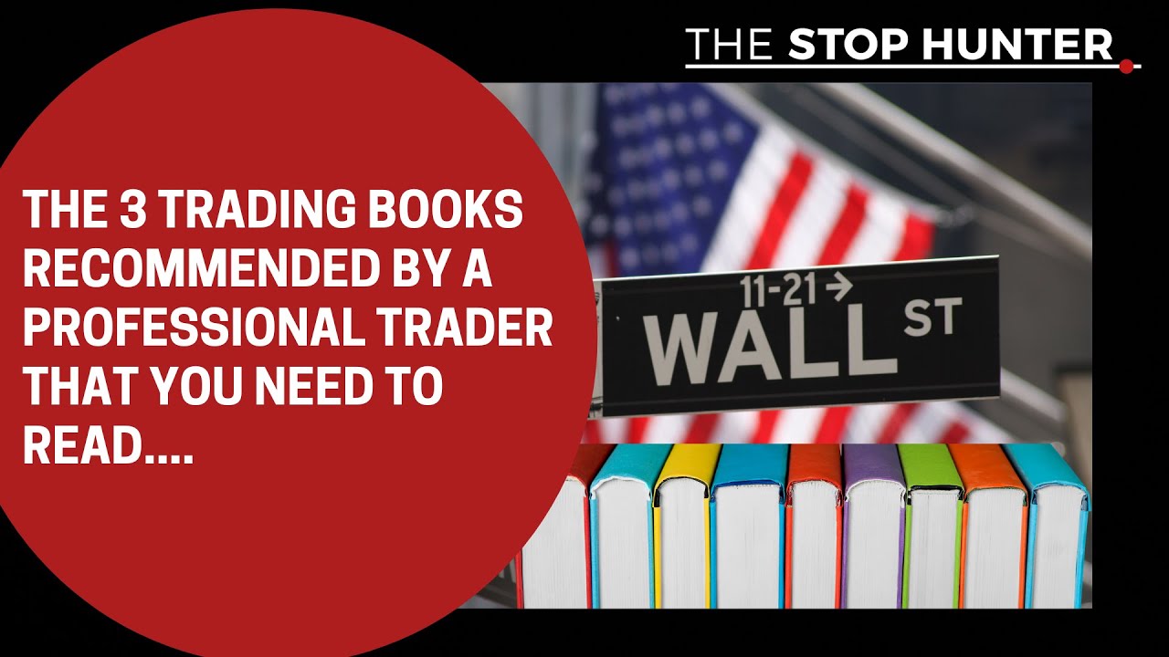 The 3 trading books recommended by a professional trader that YOU NEED ...