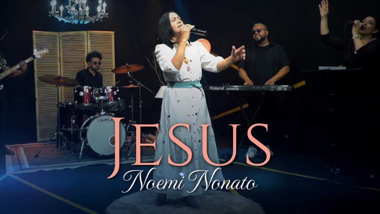 Noemi Nonato - Jesus (Vídeo Oficial) - YouTube