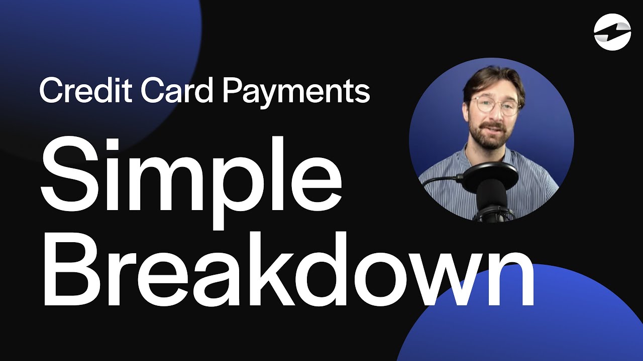 How Do Credit Card Payments Work? (Simple Breakdown) - YouTube