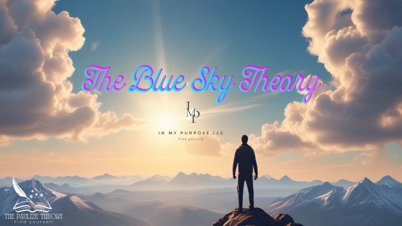 The Blue Sky Theory| How To Over-Come Limitations - YouTube