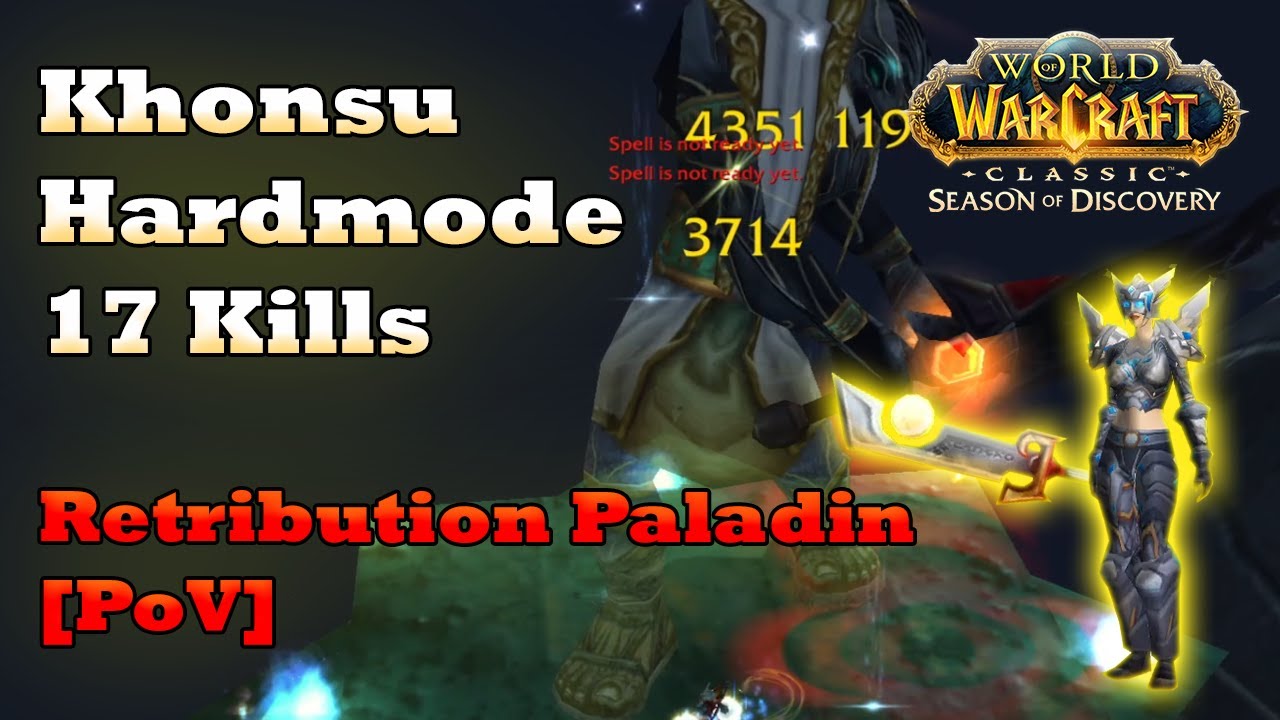 Khonsu Hardmode 17 Times | Retribution Paladin Exodin [WoW SoD] - YouTube
