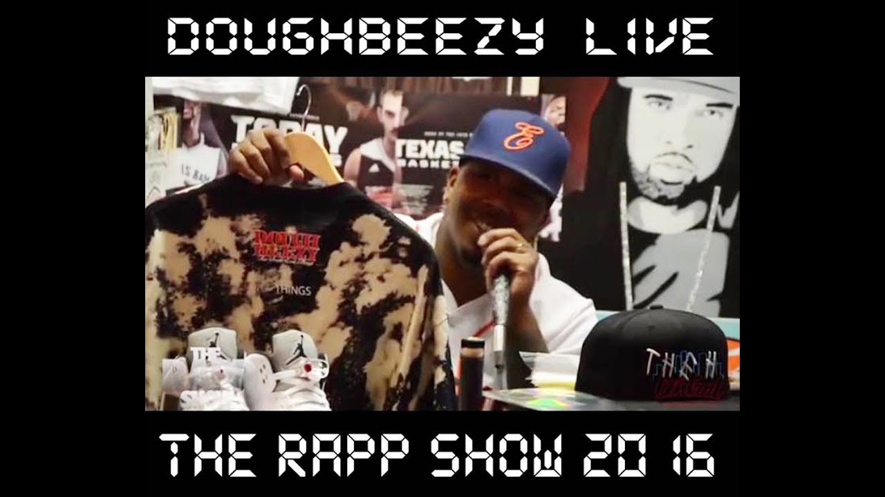 @Doughbeezy LIVE once again THE RAPP SHOW - YouTube