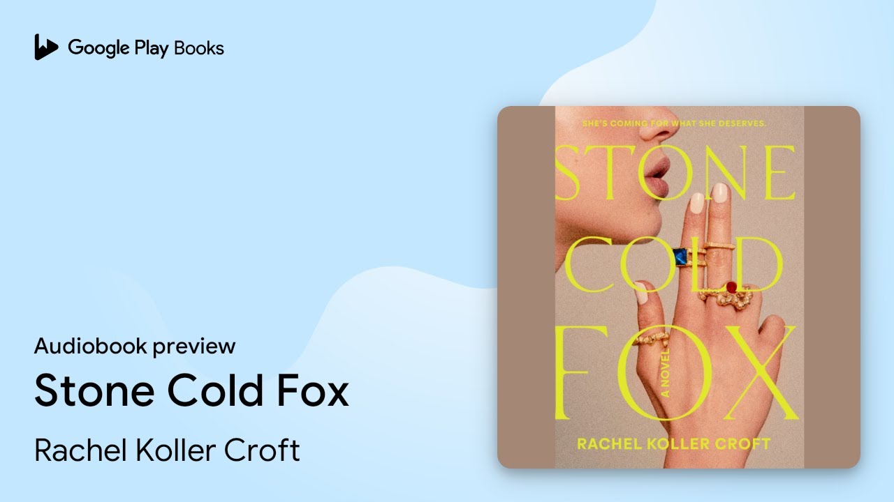 Stone Cold Fox by Rachel Koller Croft · Audiobook preview - YouTube