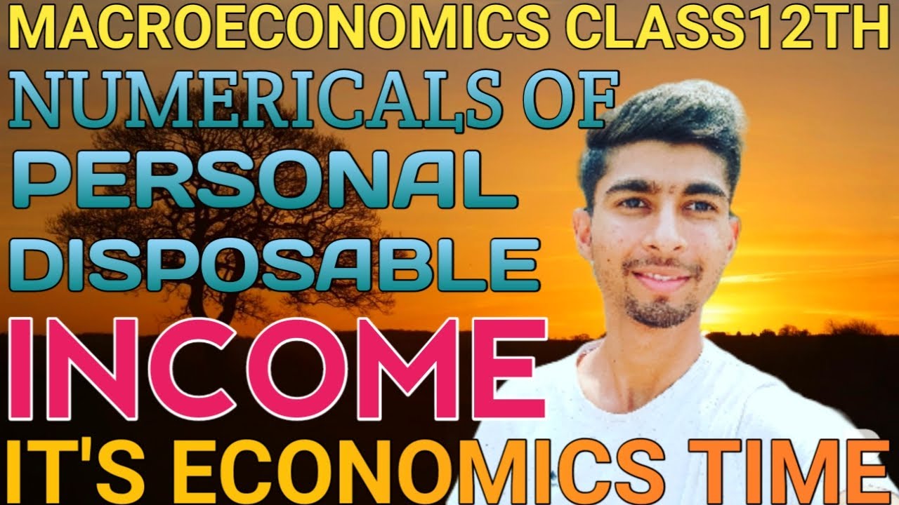 #22, Numerical of Private Personal and Personal Disposable income ...