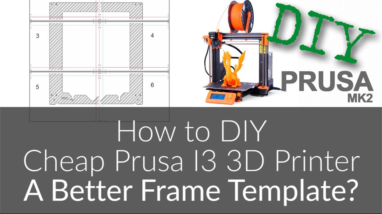How to Build Cheap DIY Prusa i3 MK2 3D Printer - 2 - A Better Frame ...