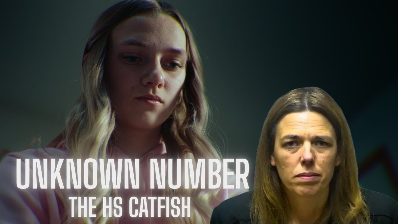 Unknown Number: The HS Catfish is Netflix’s Wildest Catfish Story Yet ...