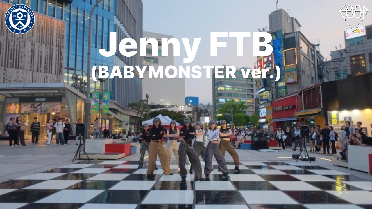 Jenny FTB – BABYMONSTER ver. | 연세대학교 댄스동아리 FEVER | 2025 신촌 버스킹 - YouTube