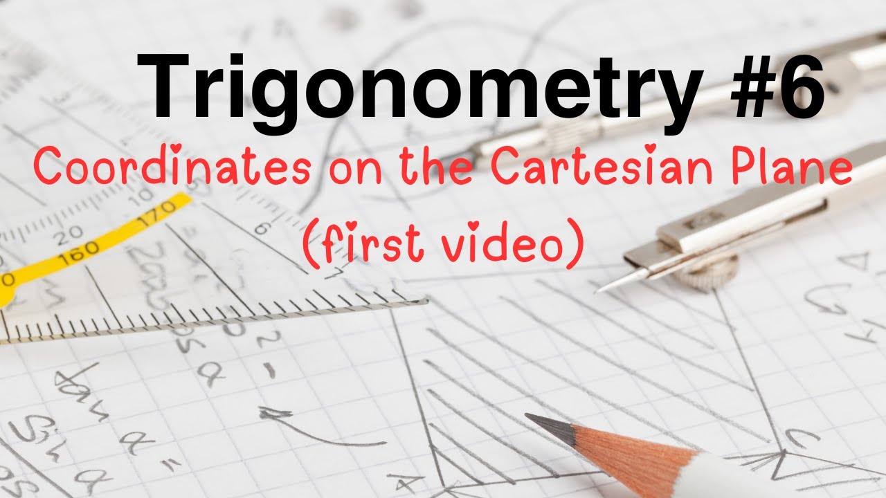 1. Trigonometry Points on the Cartesian Plane - YouTube