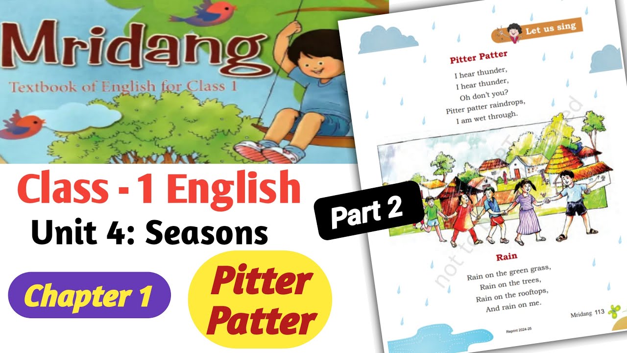 Pitter Patter | Class 1 English Mridang | Unit 4: Seasons | Chapter 1 The Four Seasons Part 2 ...