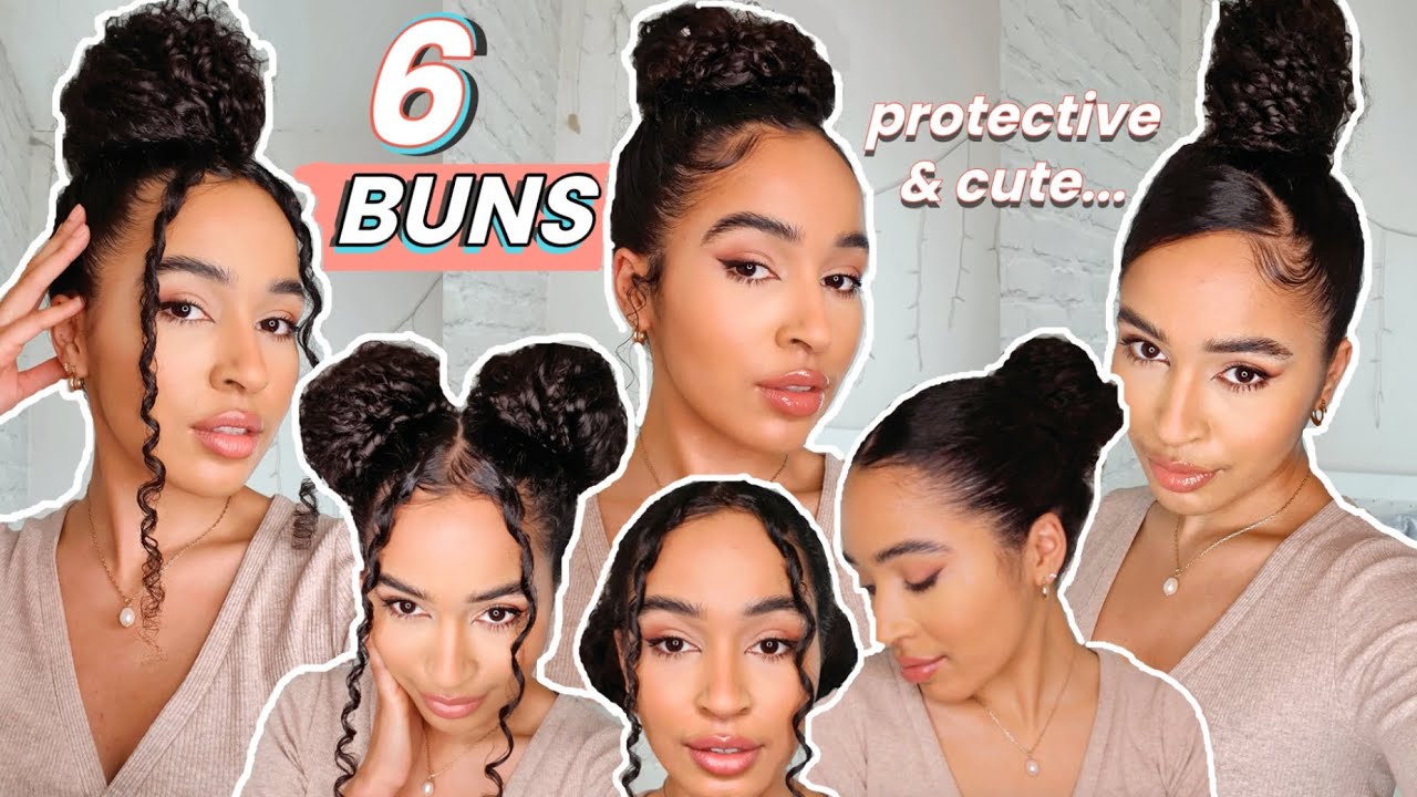6 BUNS HAIRSTYLES for longer, thicker hair curly hair 💕 *protective ...