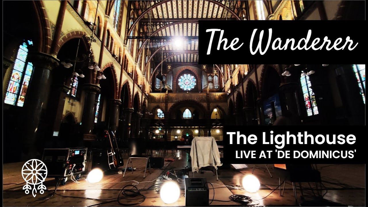 The Wanderer - The Lighthouse (live at De Dominicus) - YouTube