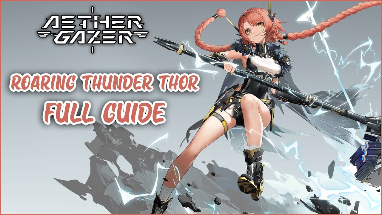 THOR Full GUIDE: Skills, Functor, Sigils, Warps, Aether Codes, Team ...