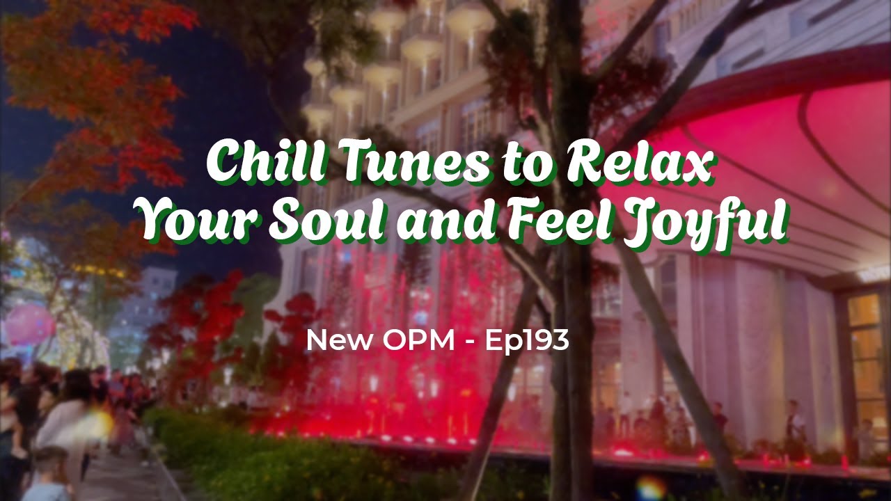 Brainmelt 😌 Chill Tunes to Relax Your Soul and Feel Joyful ☕ Ep193 ...