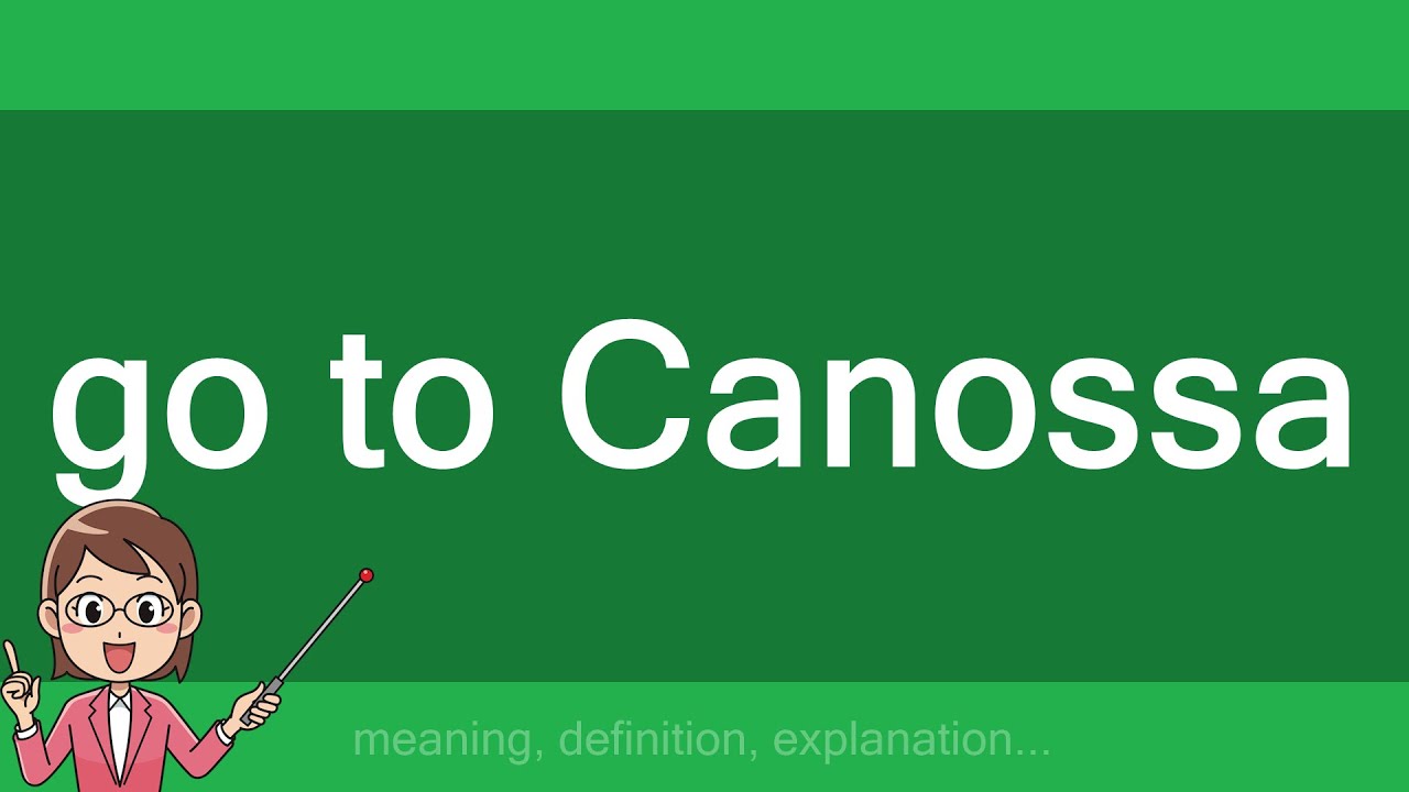 go to Canossa - YouTube