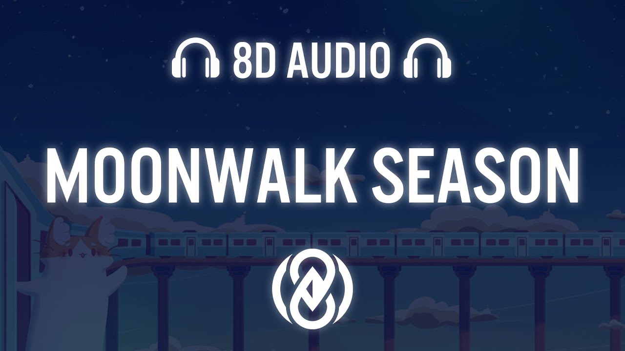 GoldFish & Watermät - Moonwalk Season | 8D Audio 🎧 - YouTube