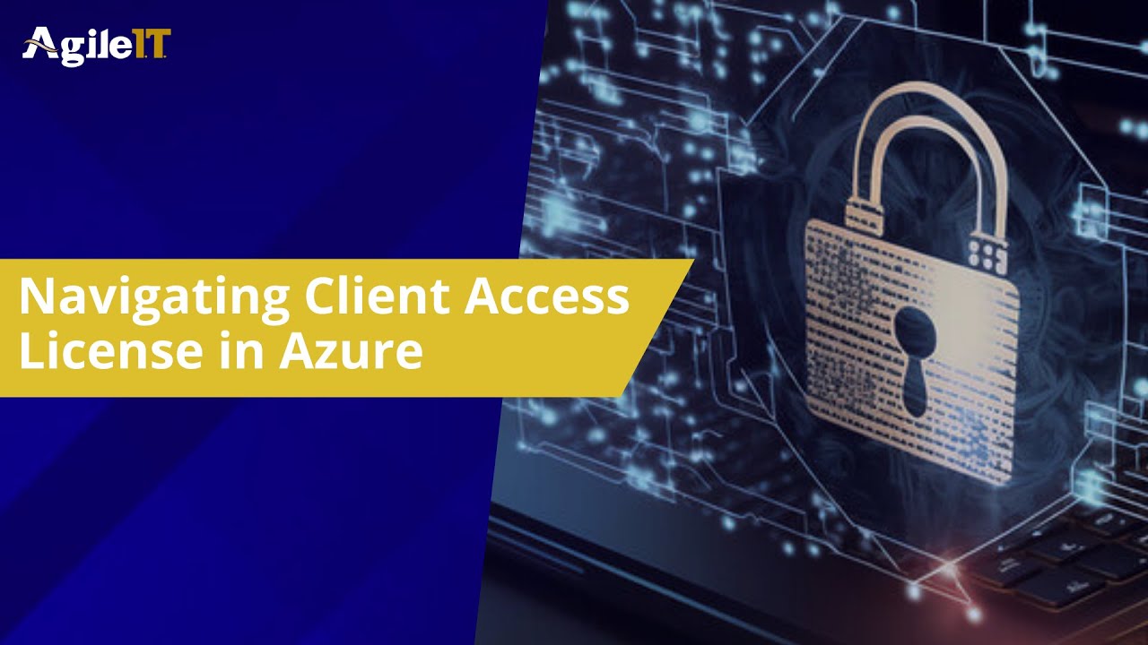 Navigating Client Access License in Azure - YouTube