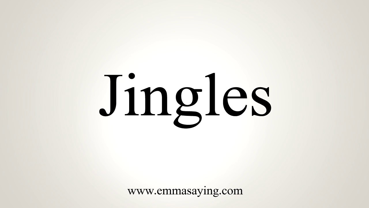 How To Pronounce Jingles - YouTube