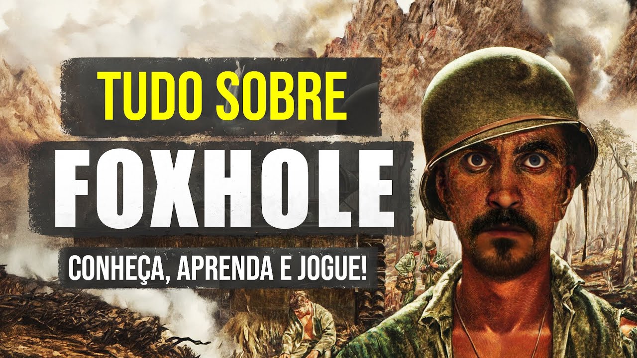 TUDO SOBRE FOXHOLE - Tutorial do INICIO! - YouTube
