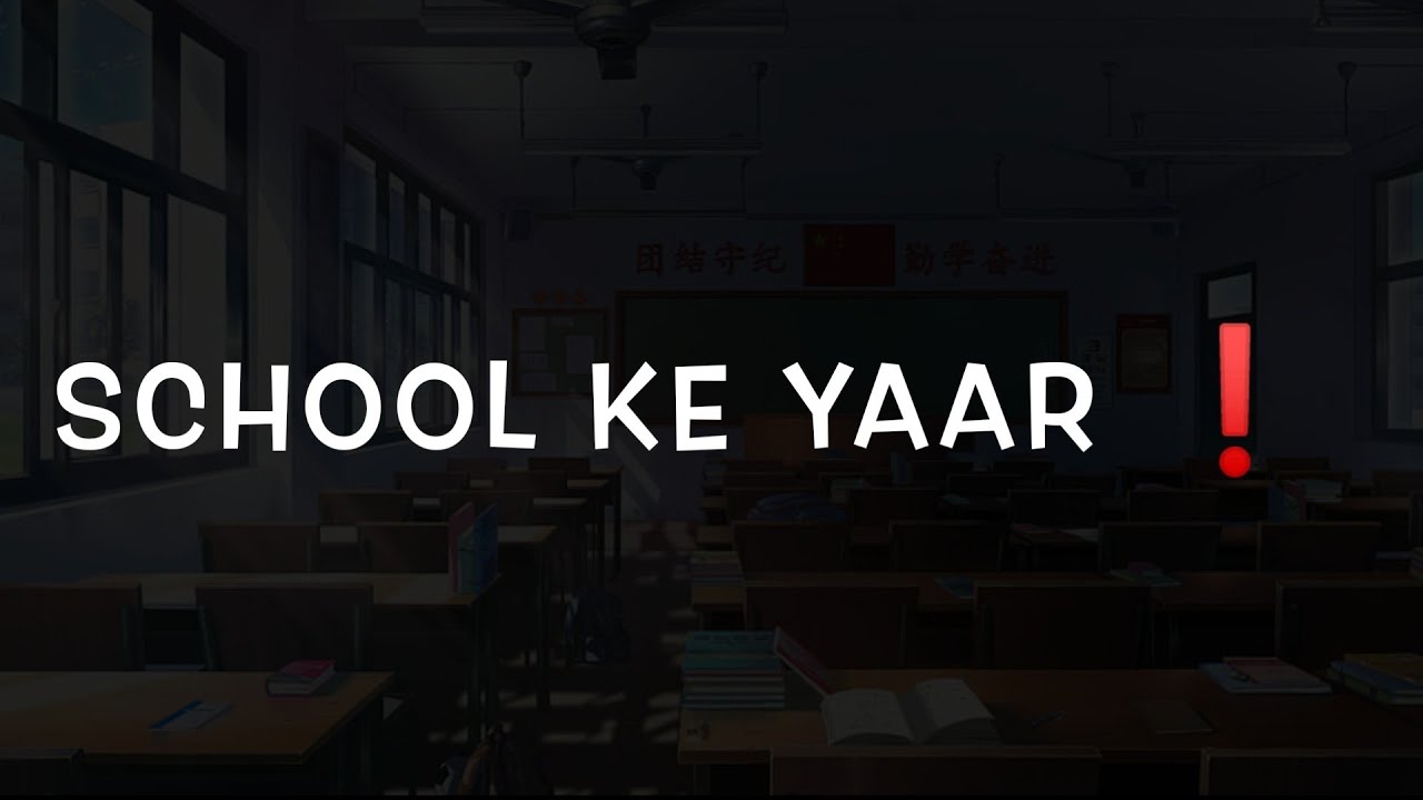 Wo School Ke Dost Kksb School Life Shayari YouTube wo-school-ke-dost-kksb-school-life-shayari-youtube