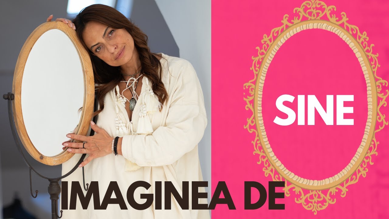 Imbunatatirea imaginii de sine - YouTube