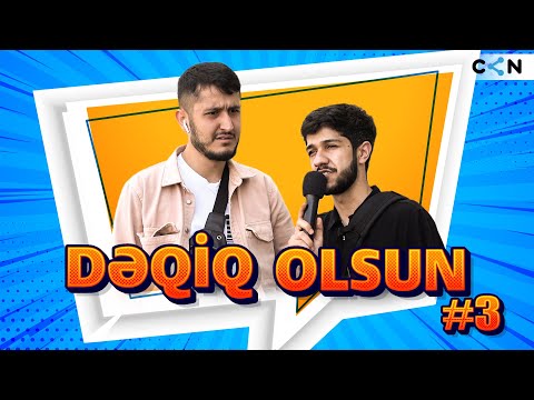 Dəqiq olsun #3