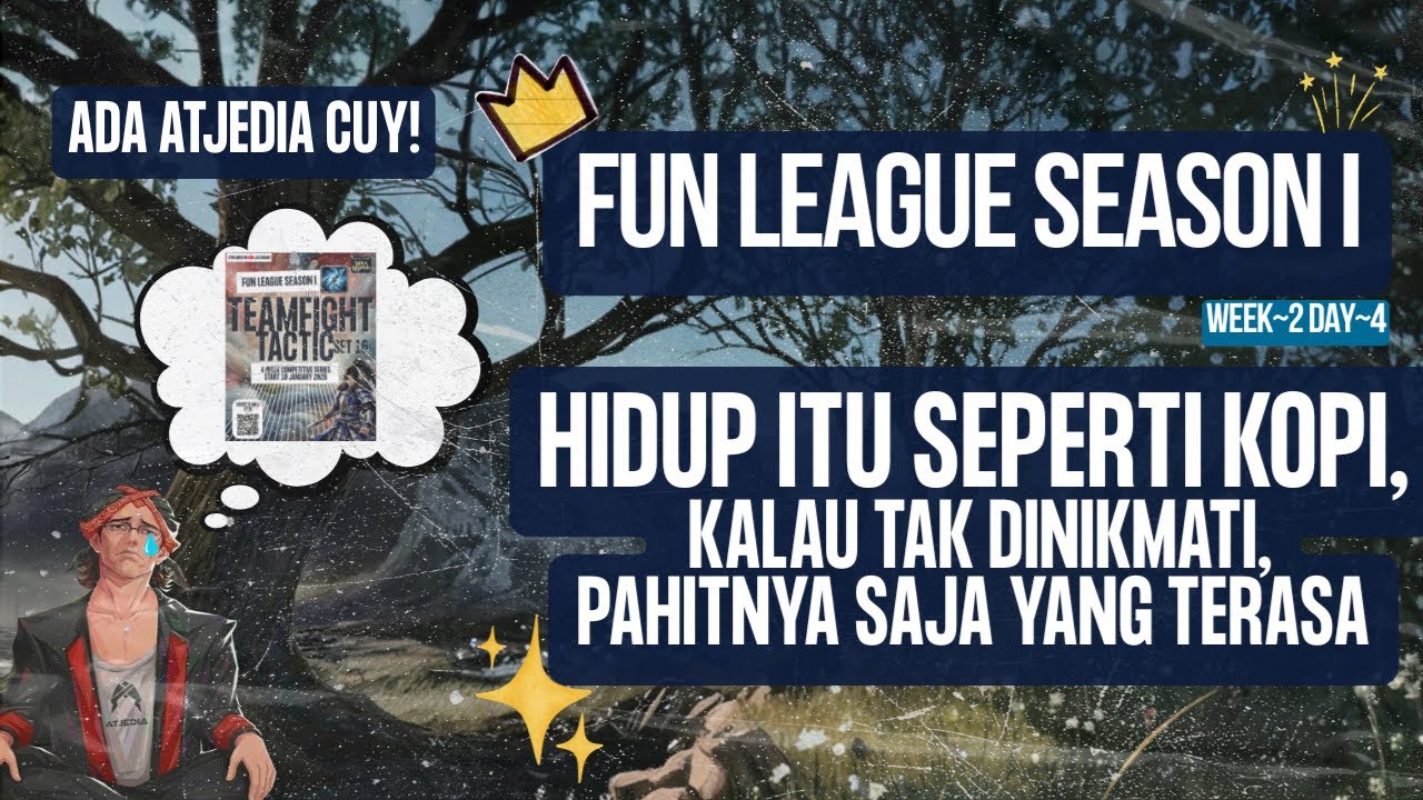 FUN LEAGUE SEASON I WEEK 2 DAY 4 (ATJEDIA CUTI DIASINGKAN)! - YouTube