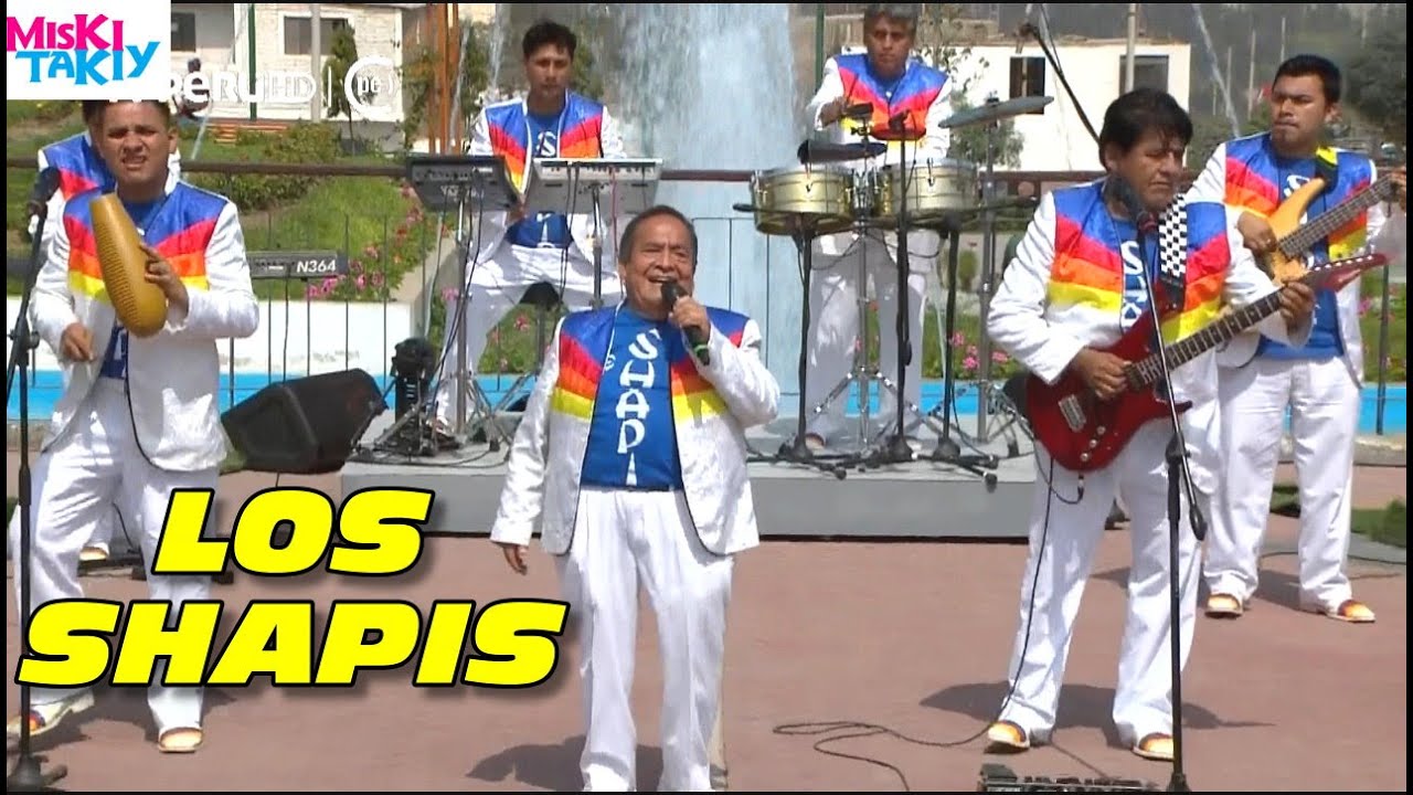 LOS SHAPIS en Vivo (PRIMICIA 2015) Full HD - Miski Takiy (10/Oct/2015 ...