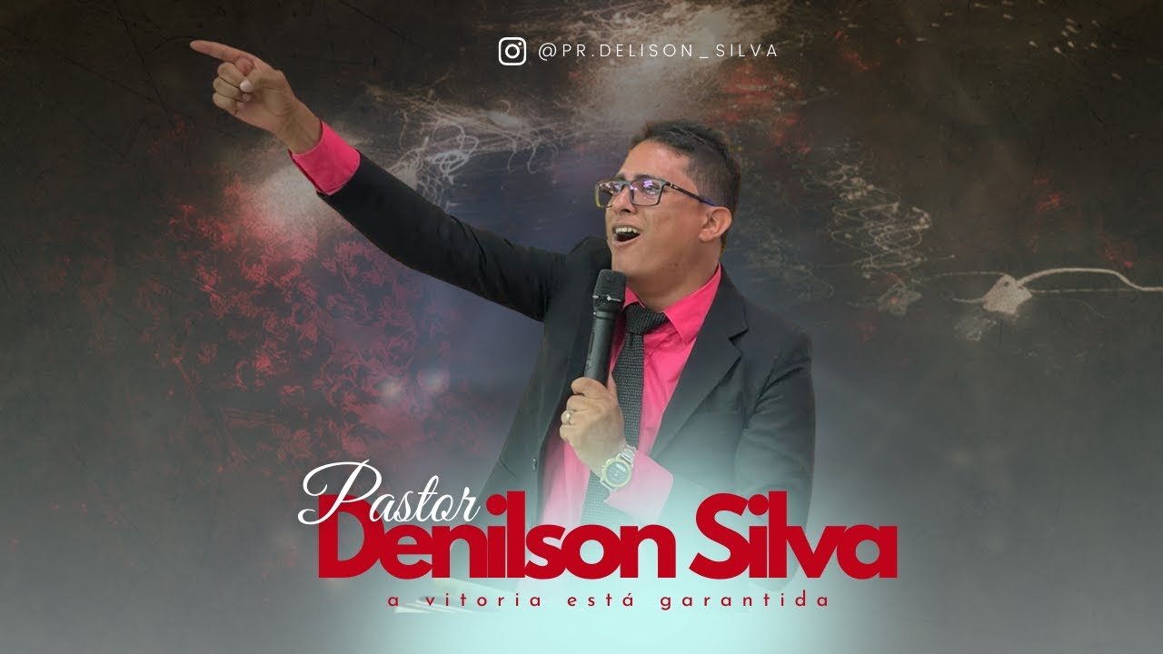 Pastor Denilson Silva - YouTube