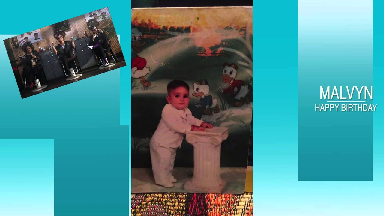 HAPPY BIRTHDAY MALVYN - YouTube
