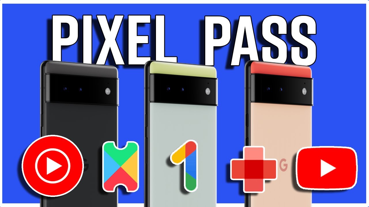 Pixel Pass Worth It? Google Pixel Pass Explained - YouTube
